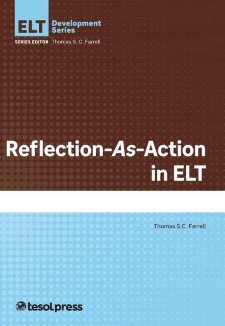 Reflection-As-Action in ELT - Thomas S.C. Farrell | Książka w Empik