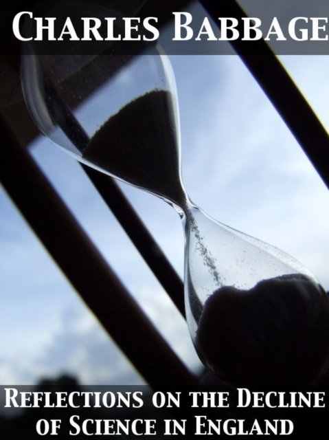 Reflections on the Decline of Science in England [DRM] - ebook EPUB ...