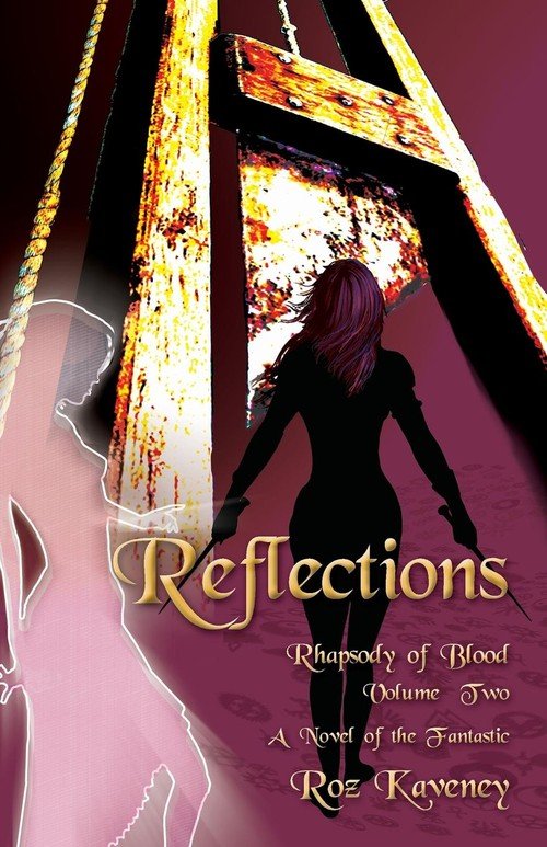 Reflections - Rhapsody of Blood, Volume Two - Kaveney Roz | Książka w Empik