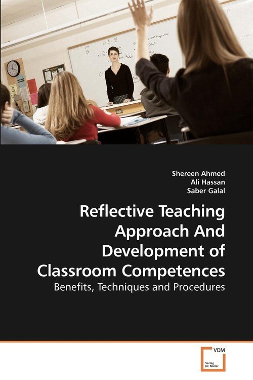 Reflective Teaching Approach And Development of Classroom Competences ...
