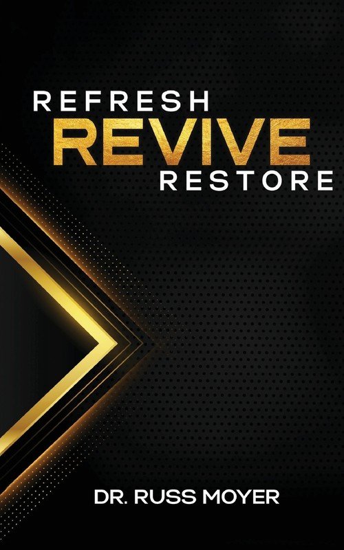 Refresh, Revive and Restore - Russ Moyer | Książka w Empik