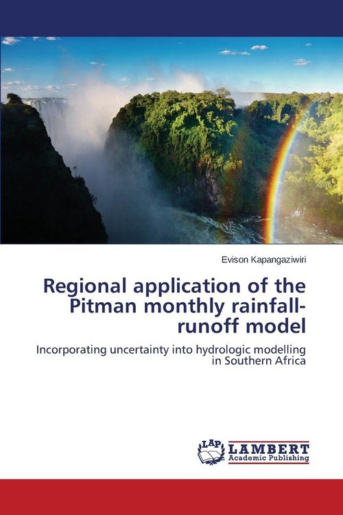 Regional application of the Pitman monthly rainfall-runoff model - Kapangaziwiri Evison ...