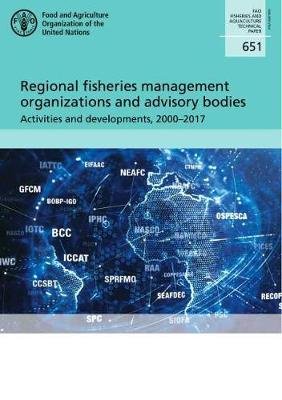 Regional fisheries management organizations and advisory bodies ...