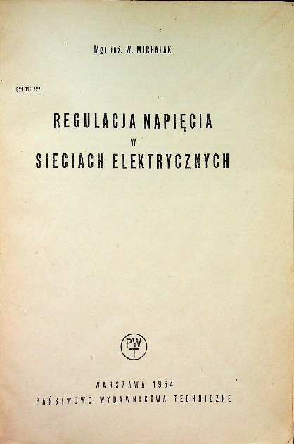 Regulacja napięcia w sieciach elektrycznych - Witold Michalak | Książka ...