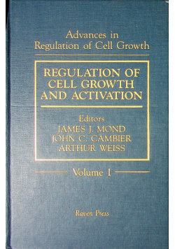 Regulation of cell growth and activation - Opracowanie zbiorowe ...