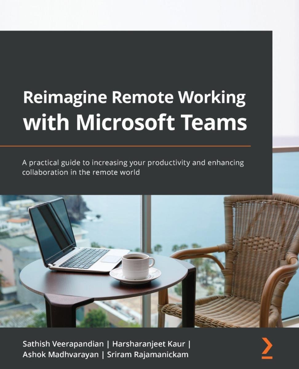 Reimagine Remote Working with Microsoft Teams - ebook epub - Opracowanie zbiorowe | Ebook Sklep ...