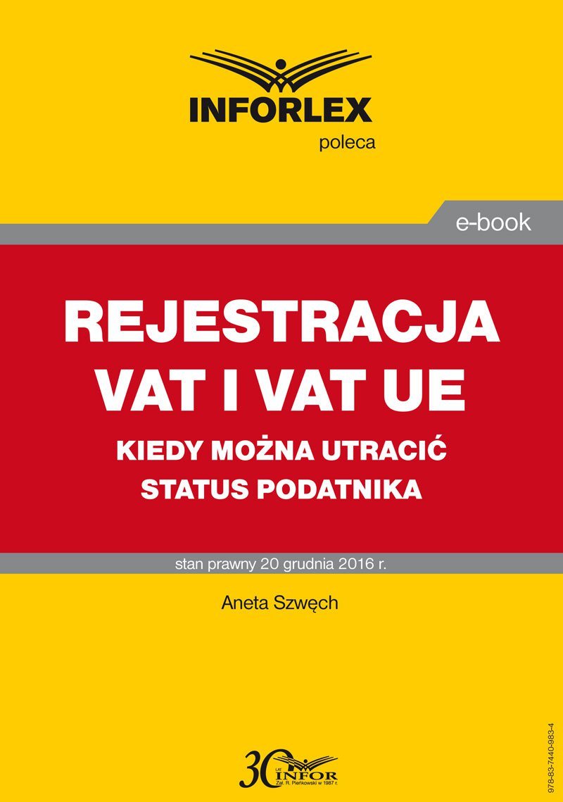 Rejestracja VAT i VAT UE w 2017 r. – kiedy można utracić status podatnika - ebook PDF - Szwęch ...