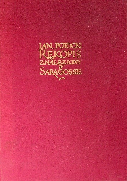 Rękopis znaleziony w Saragossie - Potocki Jan | Książka w Empik