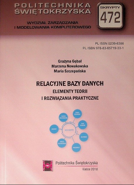 Relacyjne bazy danych. Elementy teorii i rozwiązania praktyczne - Opracowanie zbiorowe | Książka ...