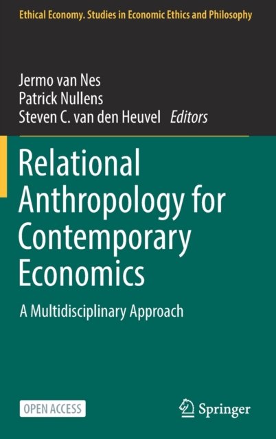 Relational Anthropology for Contemporary Economics: A Multidisciplinary ...