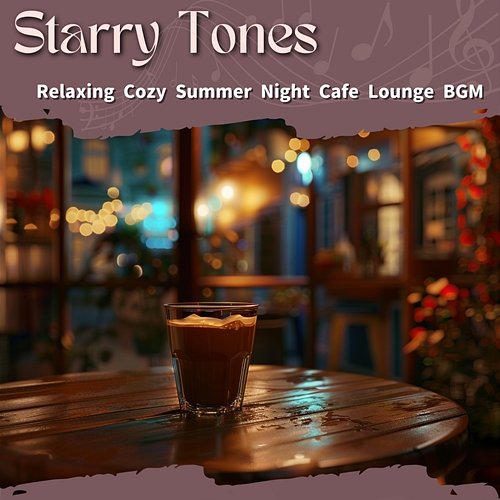 Relaxing Cozy Summer Night Cafe Lounge Bgm - Starry Tones | Muzyka, mp3 ...