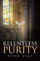 Relentless Purity - Webb Peter | Książka w Empik