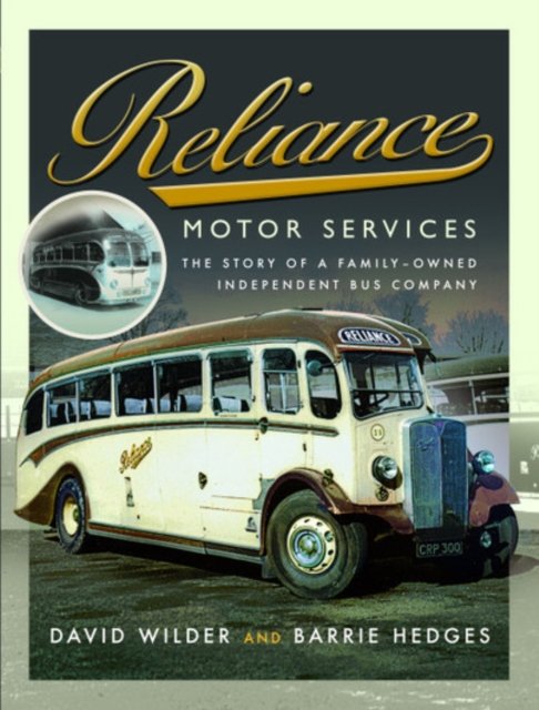 Reliance Motor Services. The Story of a Family-Owned Independent Bus ...