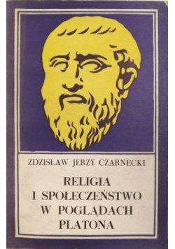 Religia i społeczeństwo w poglądach Platona - Książka i Wiedza ...