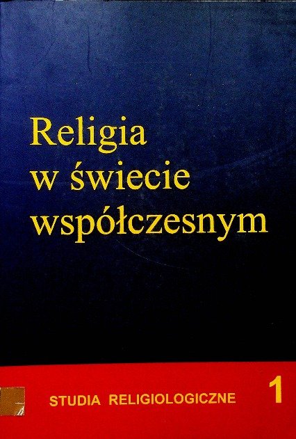 Religia w świecie współczesnym - W opisie | Książka w Empik