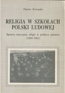 Religia w szkołach Polski Ludowej Dedykacja autora - | Książka w Empik