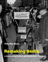 Remaking Berlin - Timothy Moss | Książka w Empik