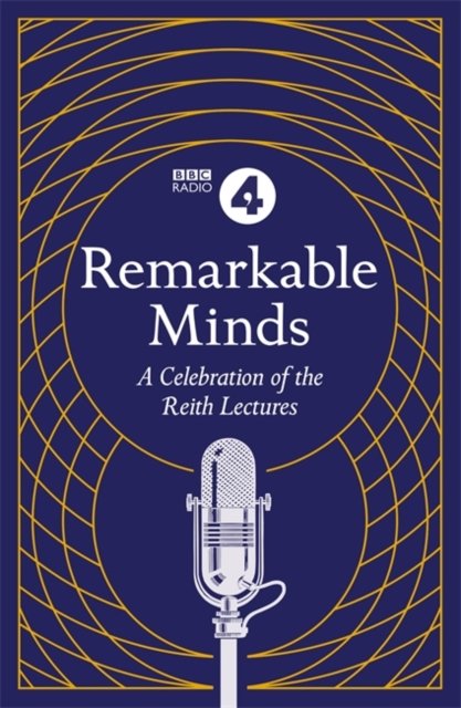 Remarkable Minds: A Celebration of the Reith Lectures - Opracowanie zbiorowe | Książka w Empik