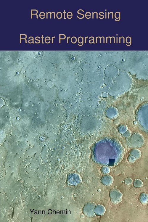 Remote Sensing Raster Programming - Chemin Yann | Książka w Empik