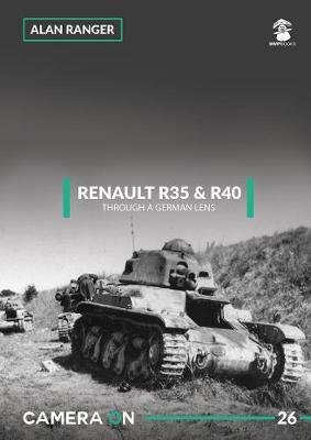Renault R35 & R40 Through a German Lens - Alan Ranger | Książka w Empik