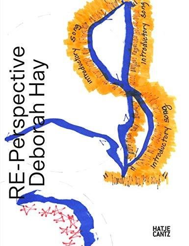 REPerspective Deborah Hay: Works from 1968 to the Present - Opracowanie ...