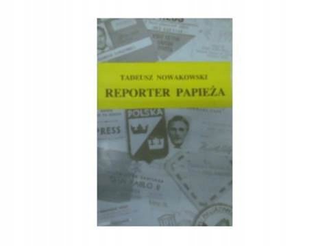 Reporter papieża - Nowakowski Witold | Książka w Empik