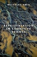 Representation in Cognitive Science - Shea Nicholas | Książka w Empik