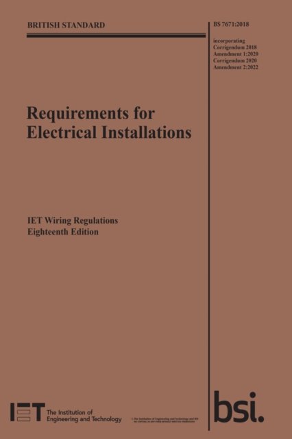 Requirements for Electrical Installations, IET Wiring Regulations ...