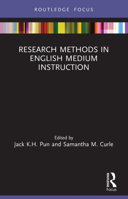 Research Methods in English Medium Instruction - Taylor & Francis Ltd ...