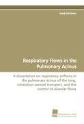Respiratory Flows in the Pulmonary Acinus - Sznitman Josue | Książka w ...