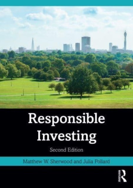 Responsible Investing: An Introduction to Environmental, Social, and ... Responsible Investing: An Introduction to Environmental, Social, and ...