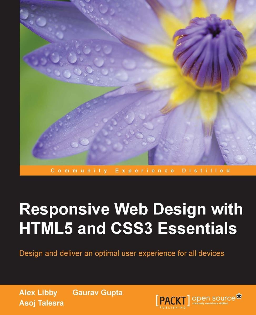 Responsive Web Design with HTML5 and CSS3 Essentials - ebook epub ... Responsive Web Design with HTML5 and CSS3 Essentials - ebook epub ...