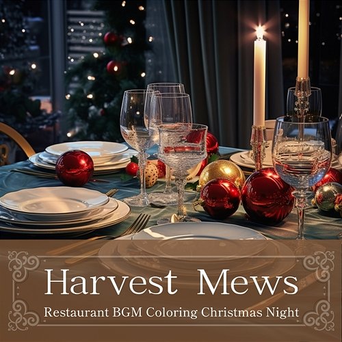 Restaurant Bgm Coloring Christmas Night - Harvest Mews | Muzyka, mp3 ...
