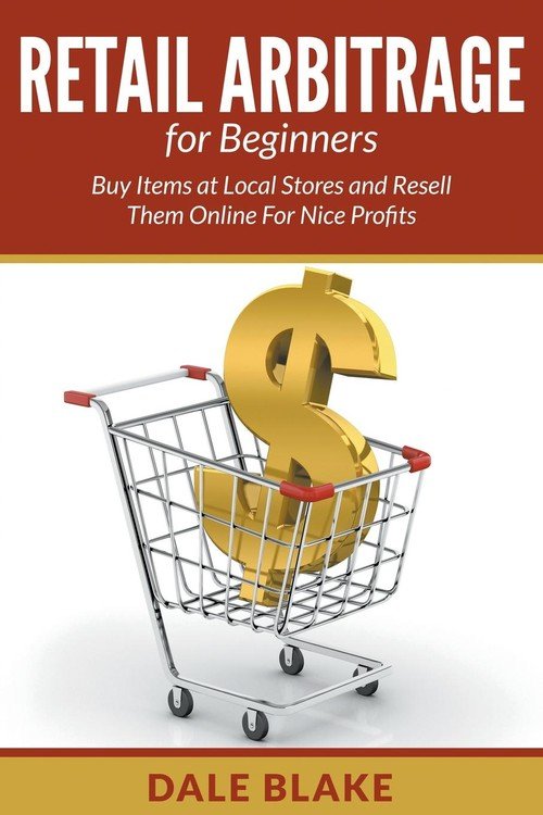 Retail Arbitrage For Beginners - Blake Dale | Książka w Empik Retail Arbitrage For Beginners - Blake Dale | Książka w Empik
