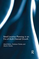 Retail Location Planning in an Era of Multi-Channel Growth ...