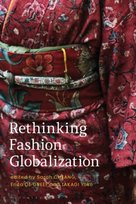 Rethinking Fashion Globalization - Opracowanie zbiorowe | Książka w Empik