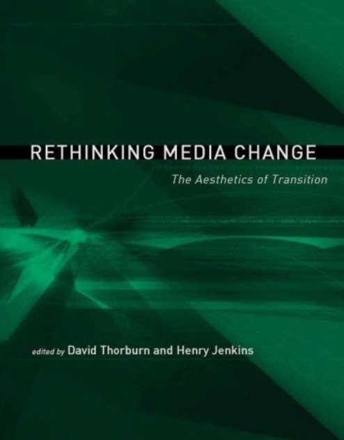 Rethinking Media Change The Aesthetics of Transition - Opracowanie ...