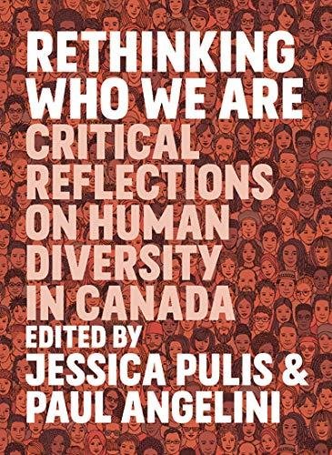 Rethinking Who We Are Critical Reflections On Human Diversity In
