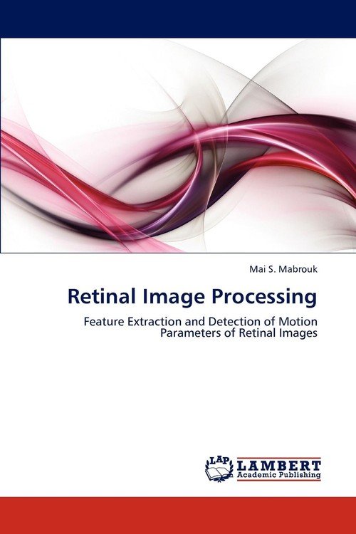Retinal Image Processing - Mabrouk Mai S. | Książka w Empik