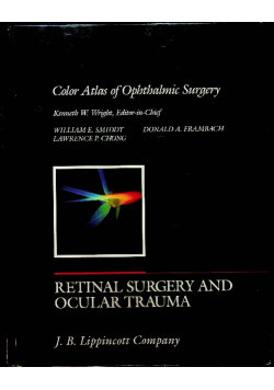 Retinal Surgery and Ocular Trauma - Kenneth W. Wright | Książka w Empik