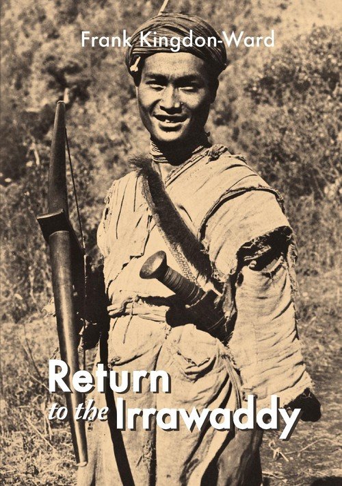 Return to the Irrawaddy - Kingdon-Ward Frank | Książka w Empik