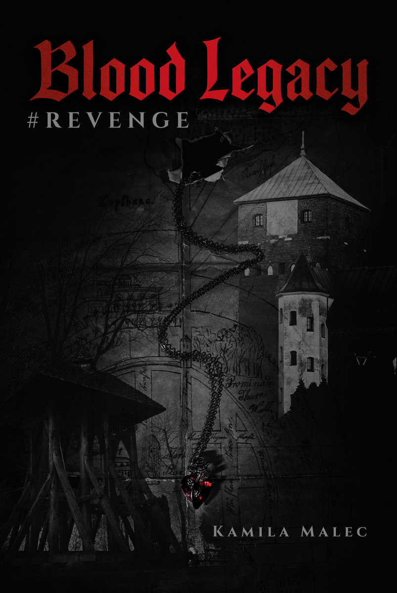 Revenge. Blood Legacy. Tom 1 - Malec Kamila | Książka w Empik