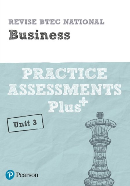 Revise BTEC National Business Unit 3 Practice Assessments Plus ...