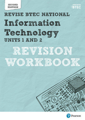 Revise BTEC National Information Technology Units 1 and 2 Revision ...