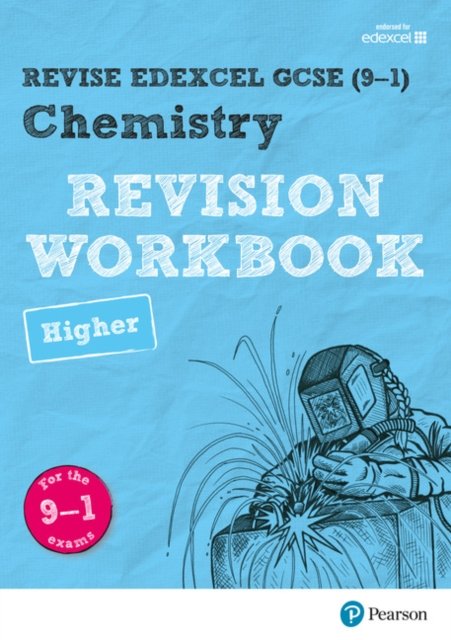 Revise Edexcel GCSE (9-1) Chemistry Higher Revision Workbook: for the 9-1 exams - Roderick ...