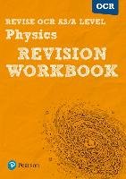 REVISE OCR AS/A Level Physics Revision Workbook - Adams Steve | Książka ...