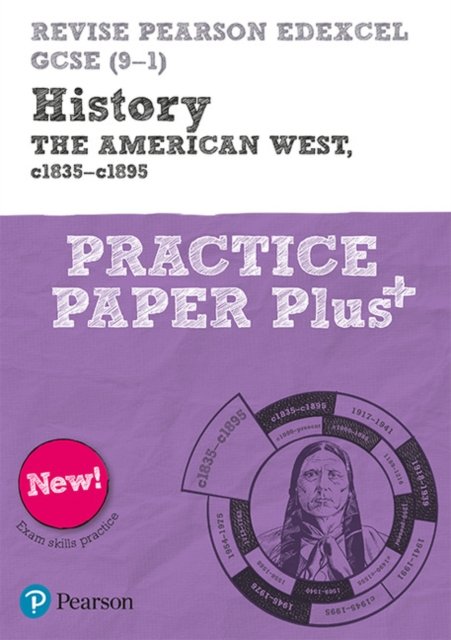 Revise Pearson Edexcel GCSE (9-1) History The American West, c1835 ...