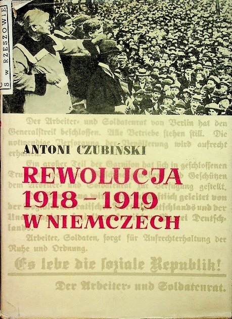 Rewolucja 1918 - 1919 w Niemczech - W opisie | Książka w Empik