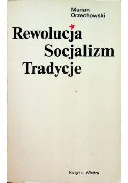 Rewolucja socjalizm tradycje - Książka i Wiedza | Książka w Empik