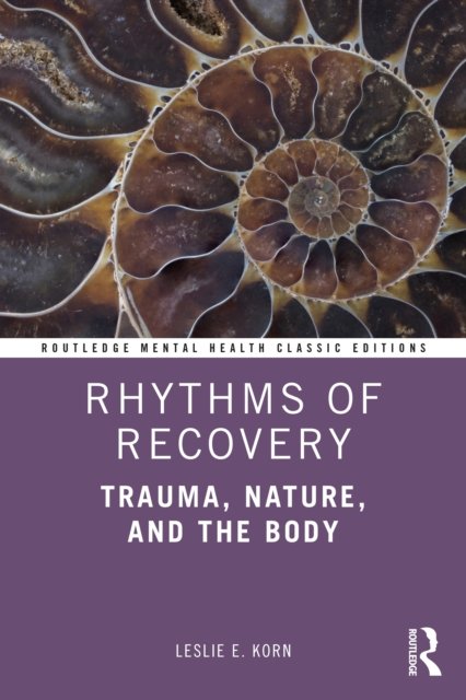 Rhythms of Recovery. Trauma, Nature, and the Body - Opracowanie ...